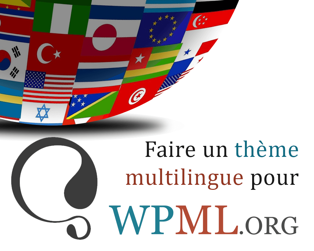 Un WordPress multilingue avec WPML